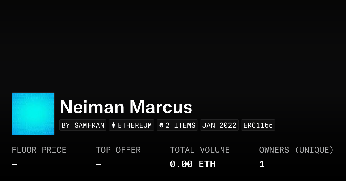 Neiman Marcus - Collection | OpenSea