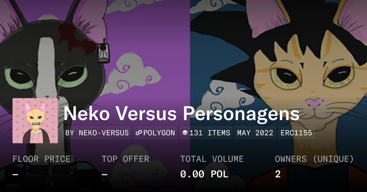 Neko Versus Personagens - Collection | OpenSea