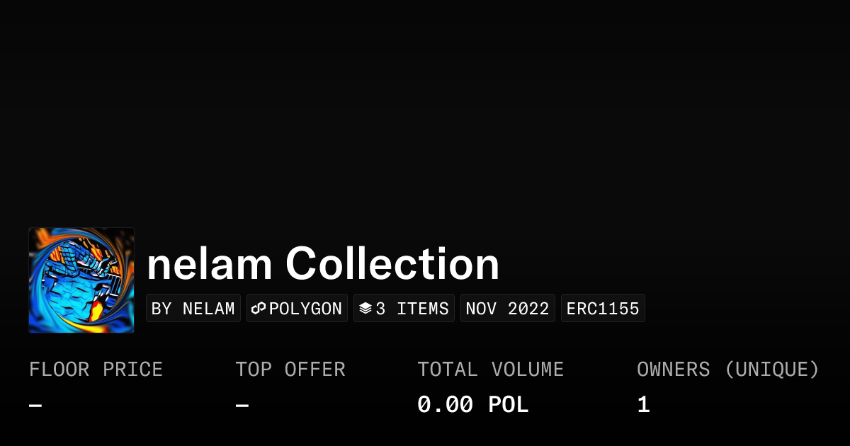nelam Collection - Collection | OpenSea
