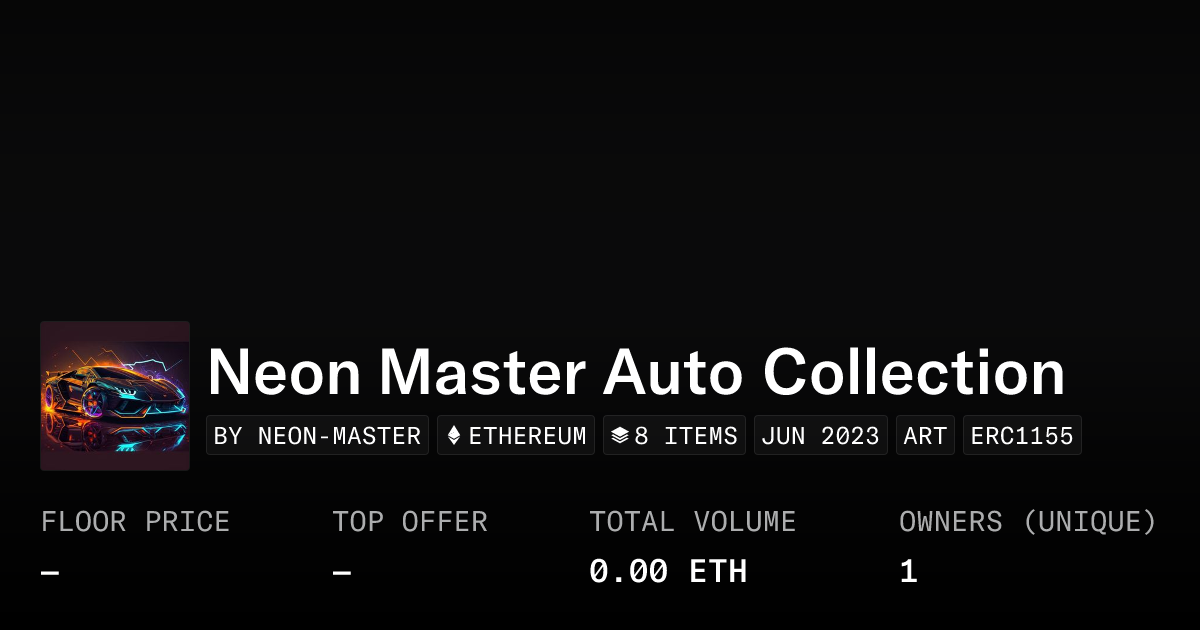 Neon Master Auto Collection - Collection | OpenSea