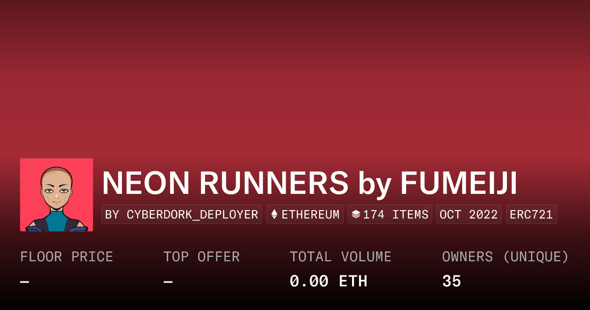 NEON RUNNERS by FUMEIJI - Collection | OpenSea