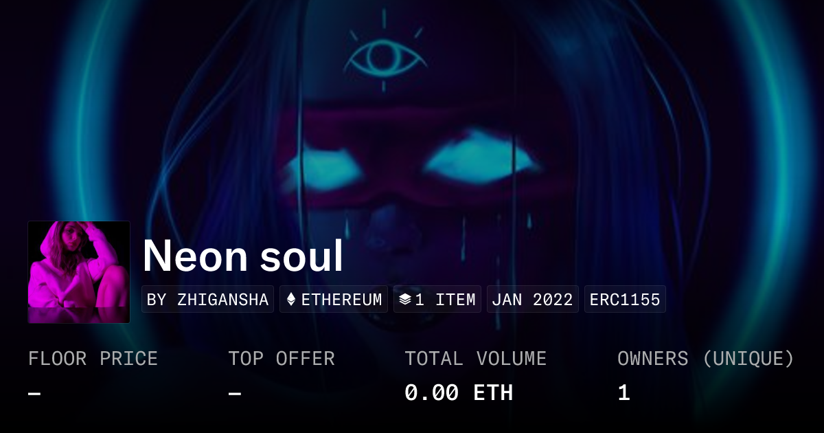Neon soul - Collection | OpenSea