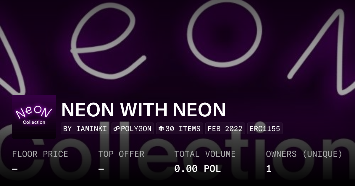 NEON WITH NEON - Collection | OpenSea