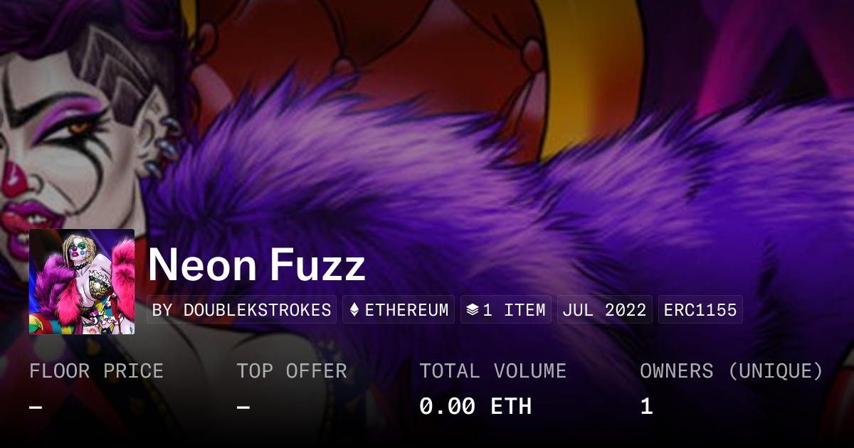 Neon Fuzz - Collection | OpenSea