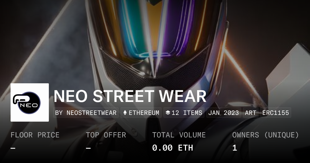 NEO STREET WEAR - Collection | OpenSea