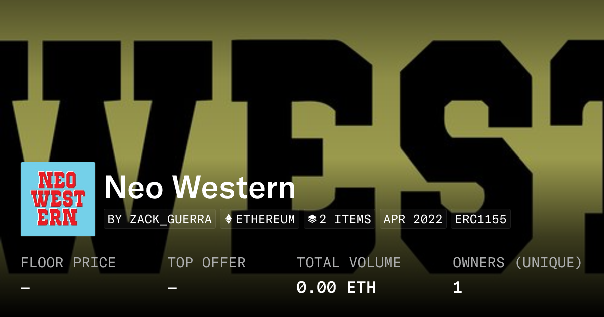 Neo Western - Collection | OpenSea