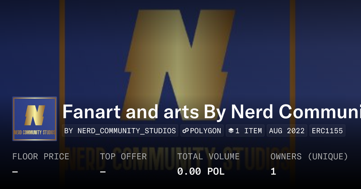 Fanart and arts By Nerd Community - Collection | OpenSea