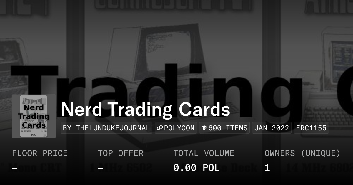 Nerd Trading Cards - Collection | OpenSea