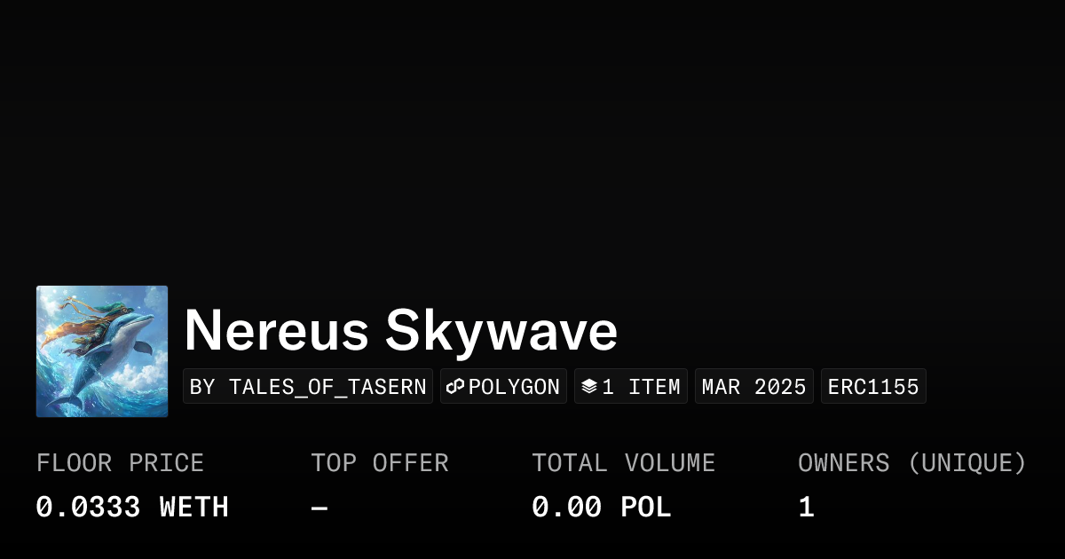 Nereus Skywave - Collection | OpenSea