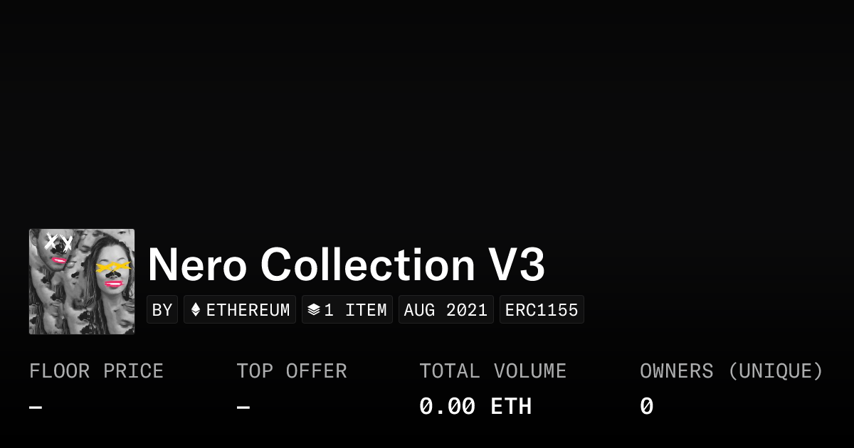 Nero Collection V3 - Collection | OpenSea