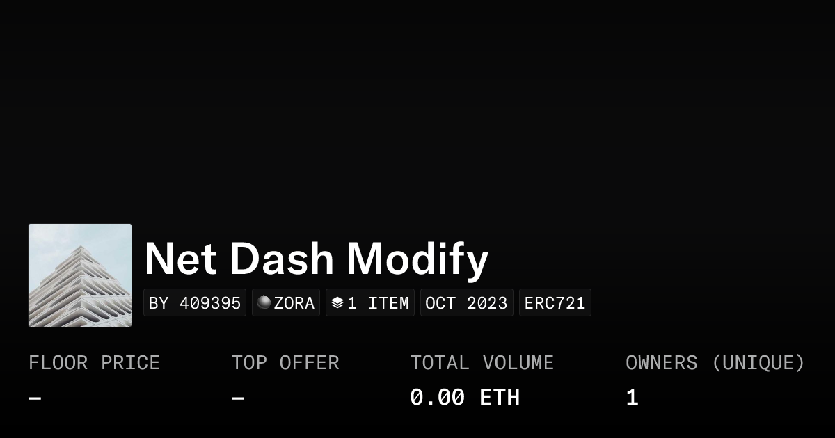 Net Dash Modify - Collection | OpenSea