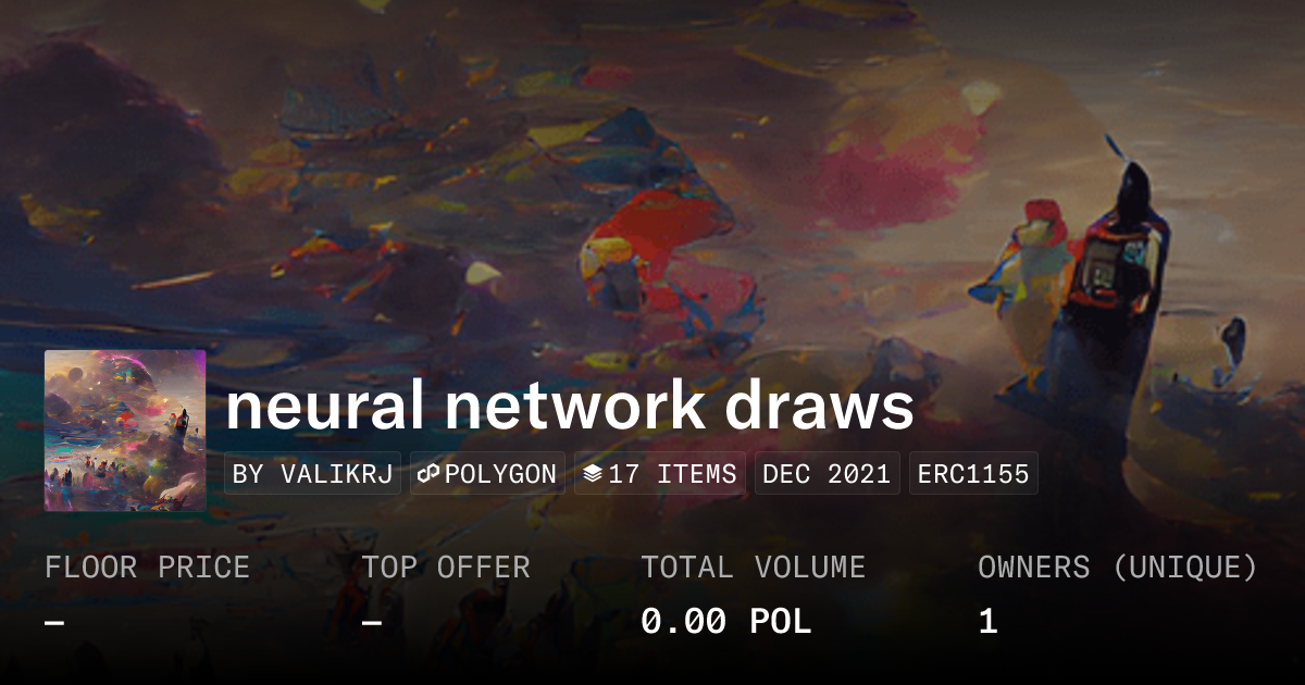 neural network draws - Collection | OpenSea