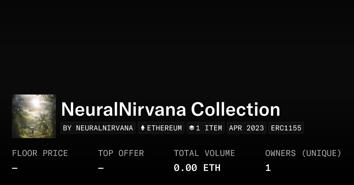 NeuralNirvana Collection - Collection | OpenSea