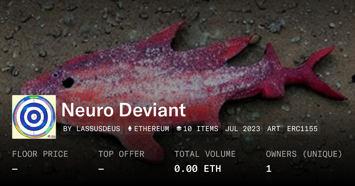 Neuro Deviant - Collection | OpenSea