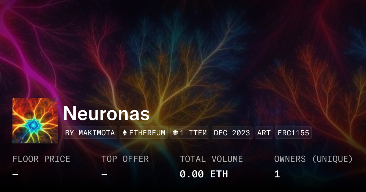 Neuronas - Collection | OpenSea