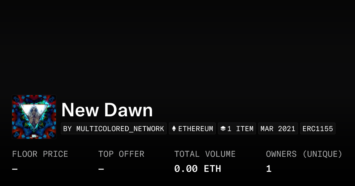 New Dawn - Collection | OpenSea