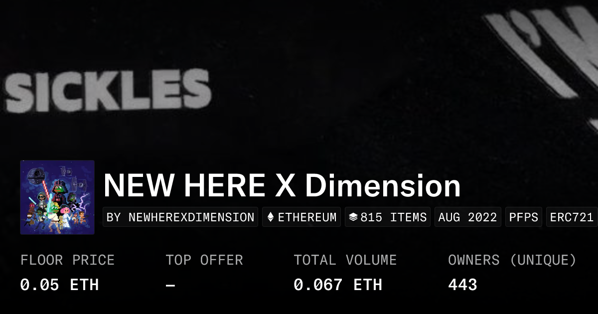 NEW HERE X Dimension - Collection | OpenSea