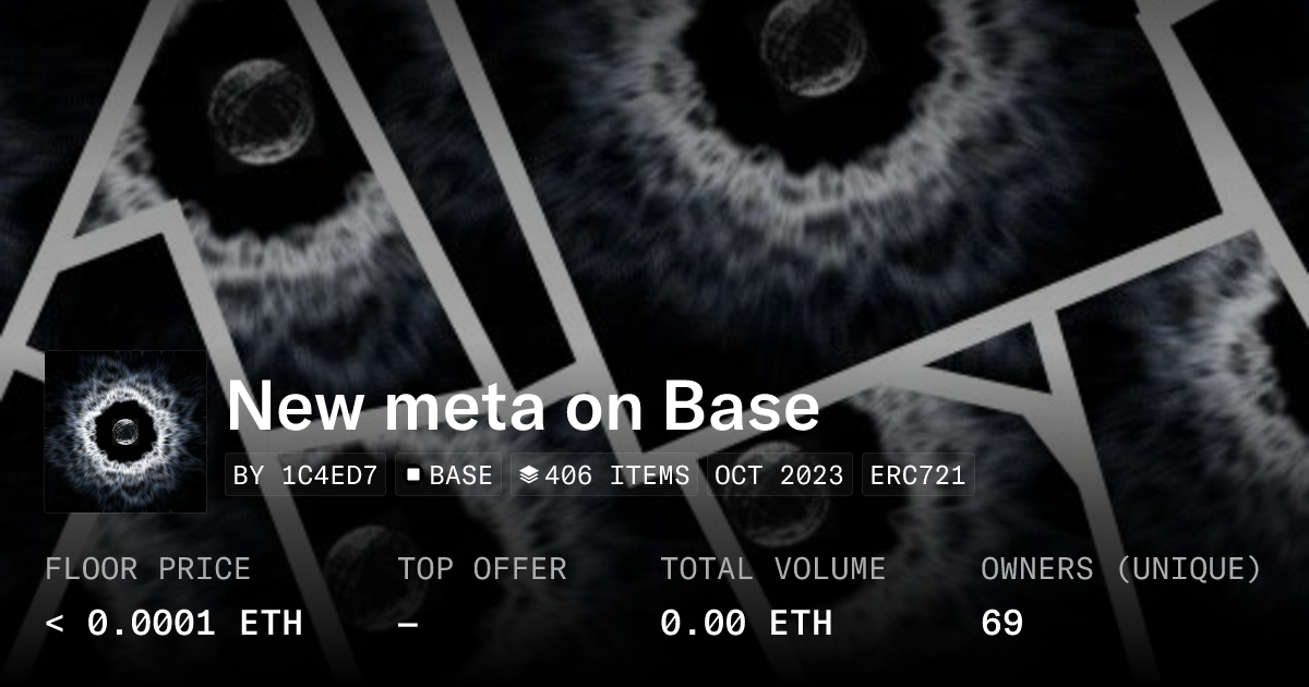 New meta on Base - Collection | OpenSea