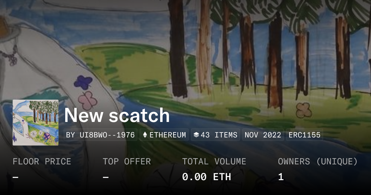 New scatch - Collection | OpenSea