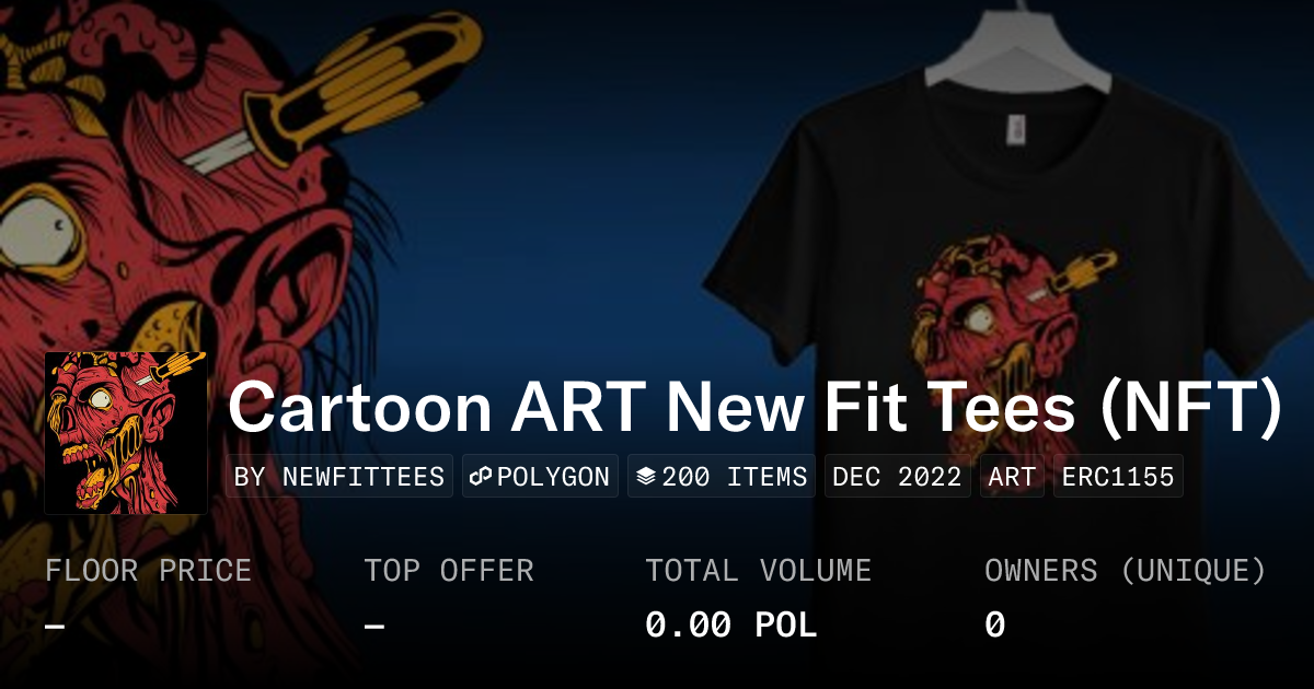 Cartoon ART New Fit Tees (NFT) - Collection | OpenSea