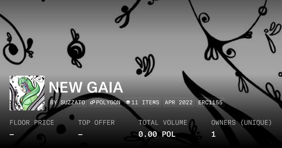 NEW GAIA - Collection | OpenSea