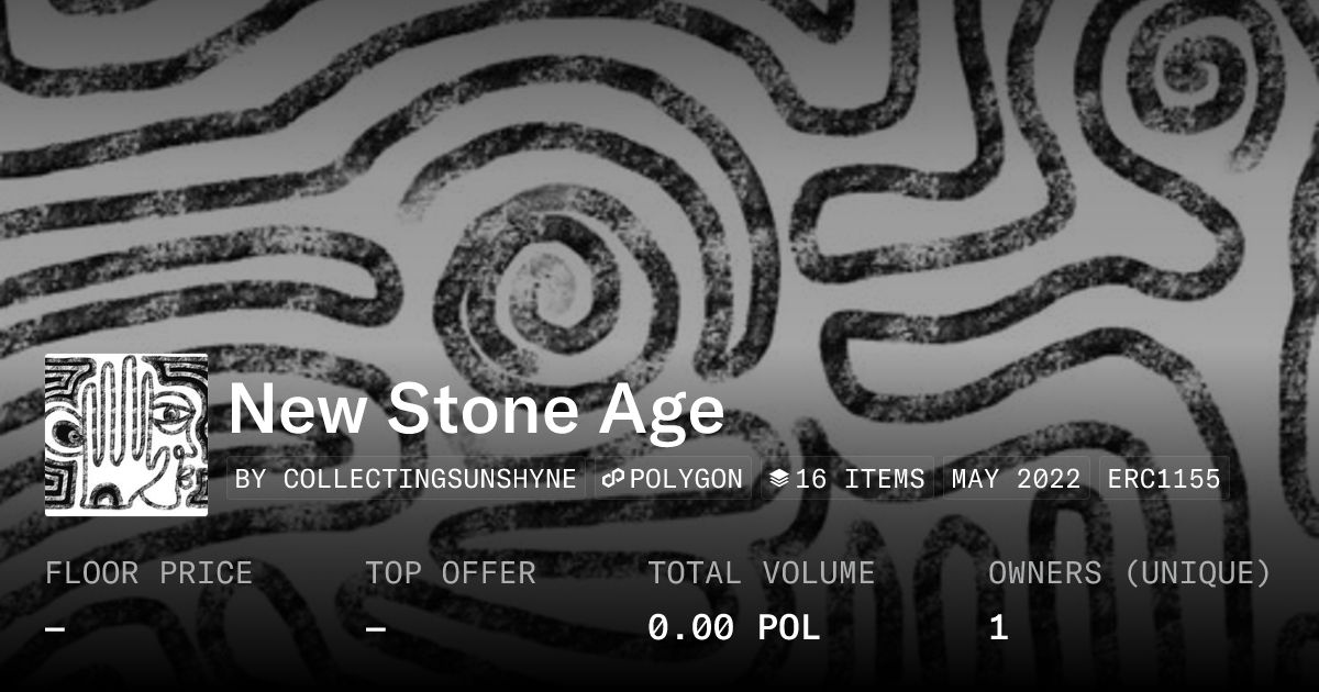 New Stone Age - Collection | OpenSea