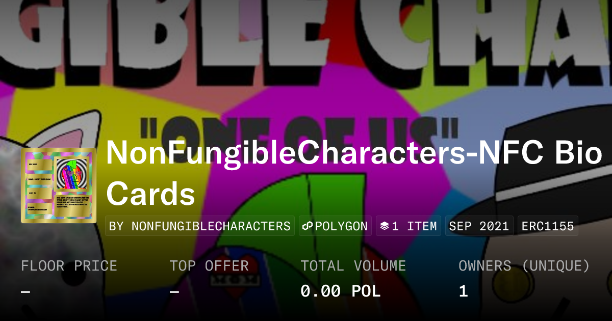 NonFungibleCharacters-NFC Bio Cards - Collection | OpenSea