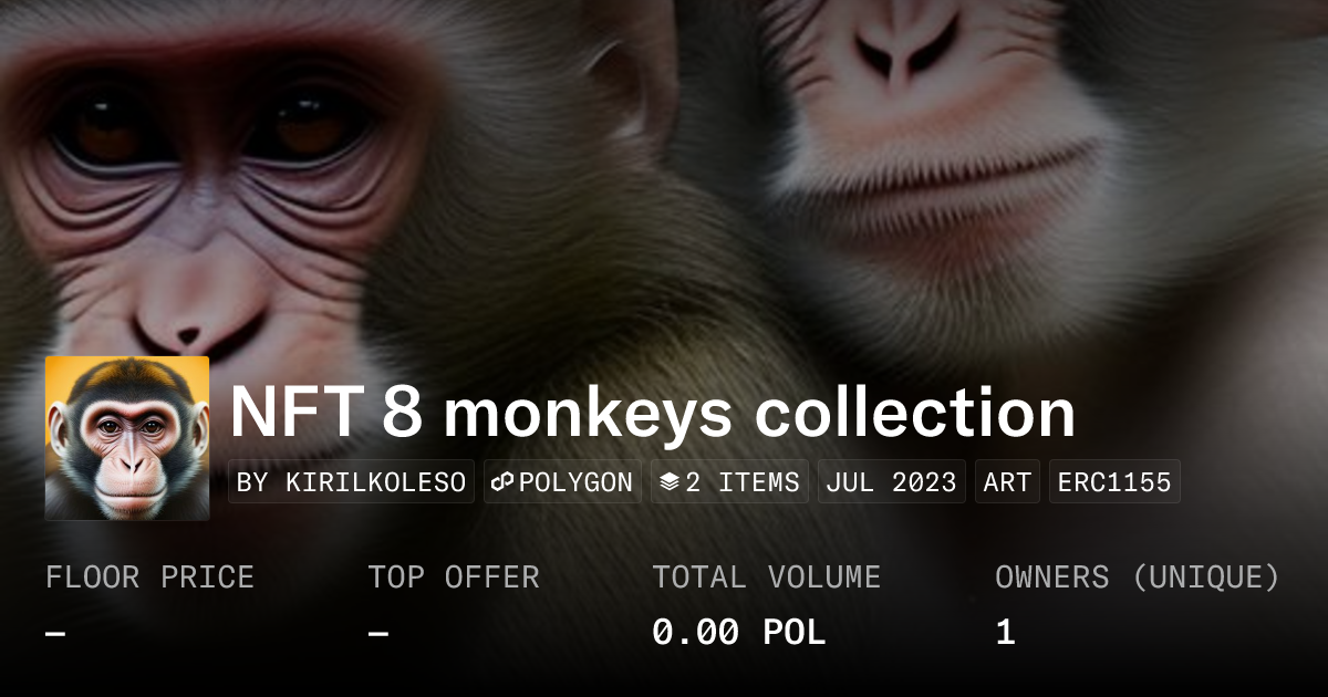 NFT 8 monkeys collection - Collection | OpenSea