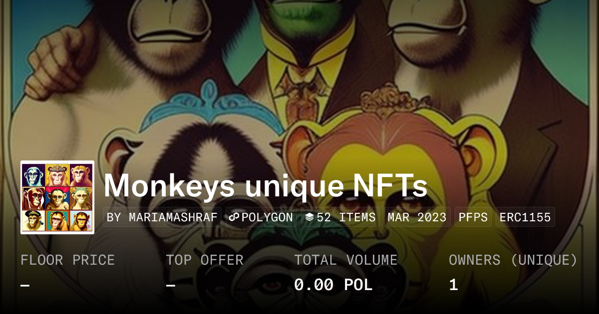 Monkeys unique NFTs - Collection | OpenSea