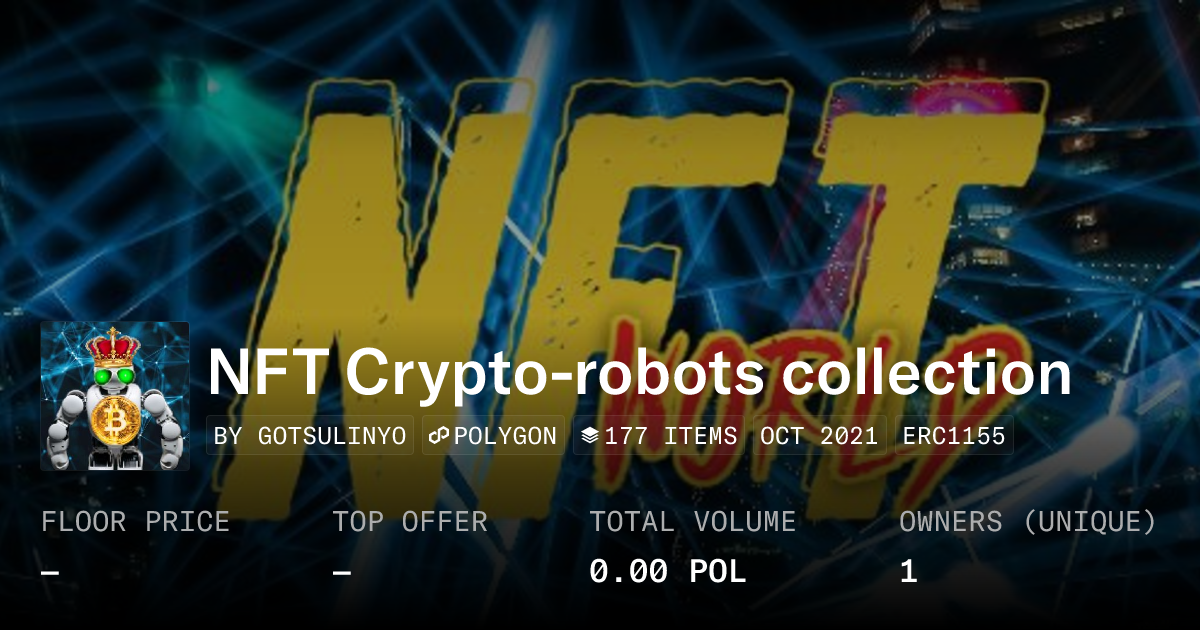 NFT Crypto-robots collection - Collection | OpenSea