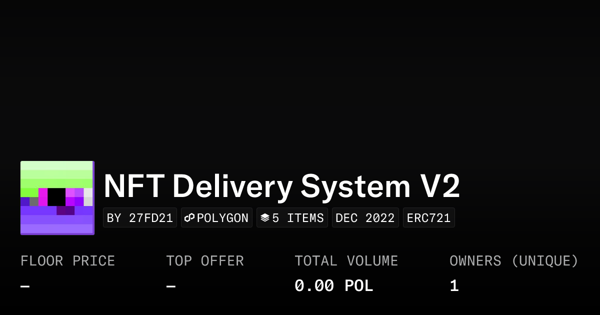 NFT Delivery System V2 - Collection | OpenSea