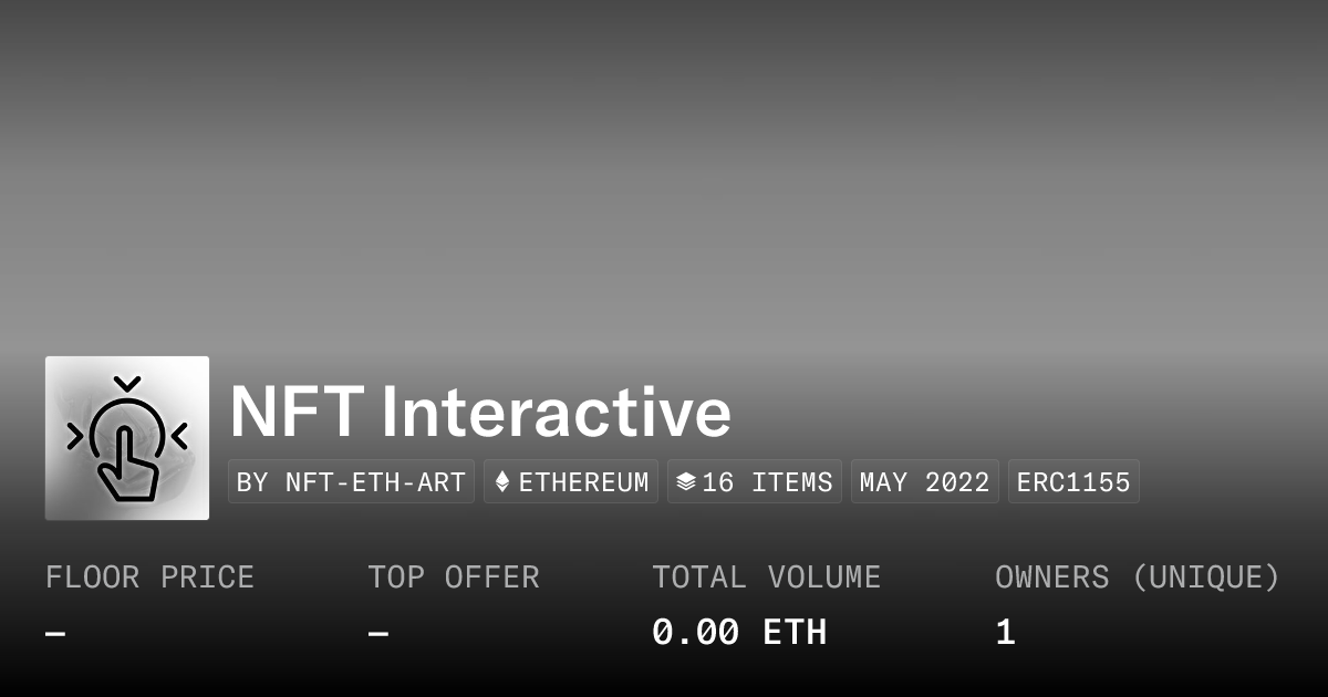 NFT Interactive - Collection | OpenSea