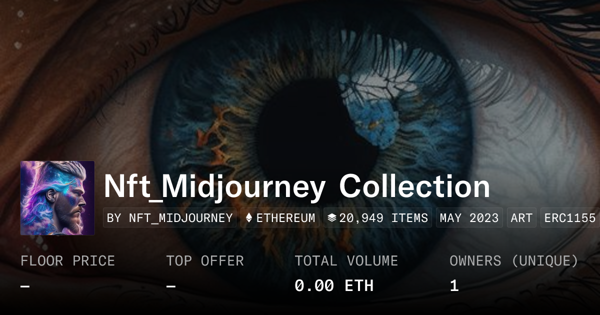 Nft_Midjourney Collection - Collection | OpenSea