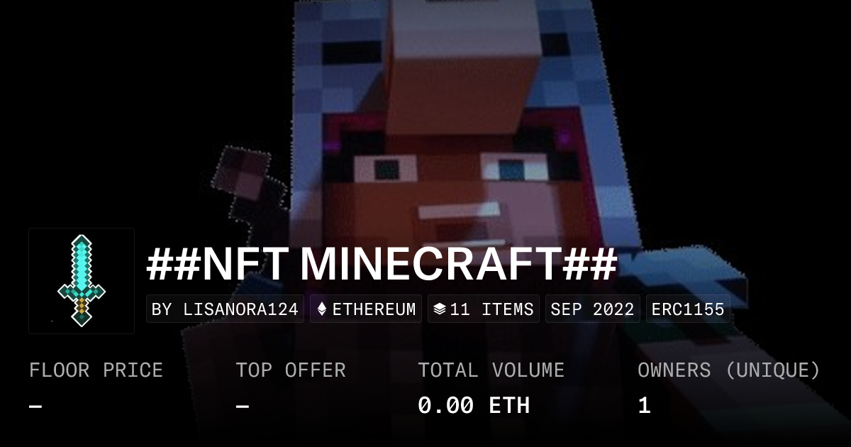 ##NFT MINECRAFT## - Collection | OpenSea