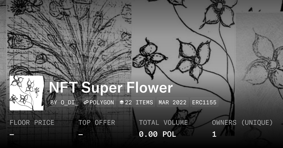 NFT Super Flower - Collection | OpenSea