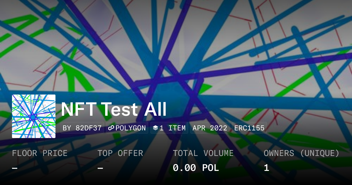NFT Test All - Collection | OpenSea