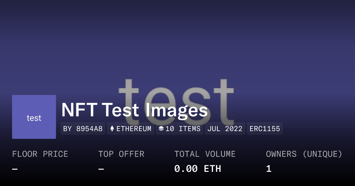 NFT Test Images - Collection | OpenSea