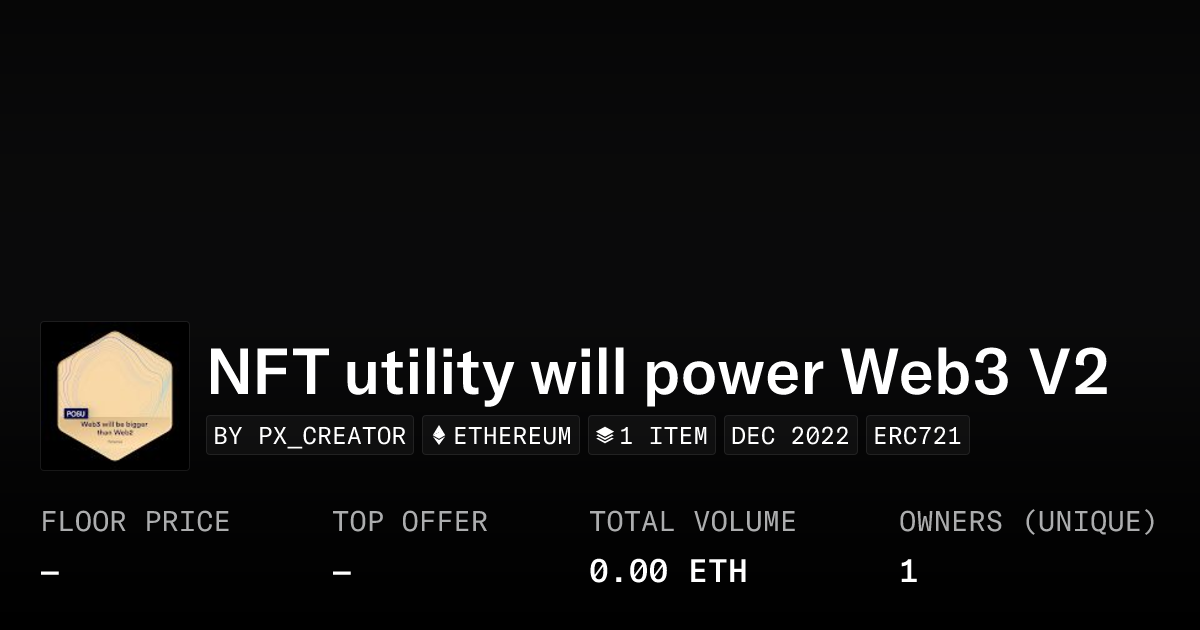 NFT utility will power Web3 V2 - Collection | OpenSea