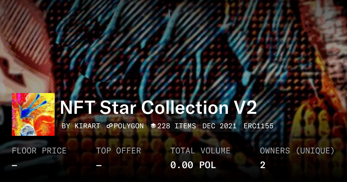 NFT Star Collection V2 - Collection | OpenSea