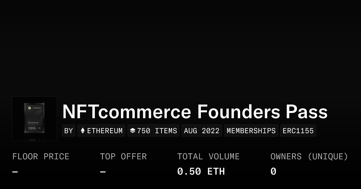 NFTcommerce Founders Pass - Collection | OpenSea