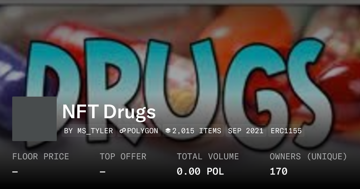 NFT Drugs - Collection | OpenSea