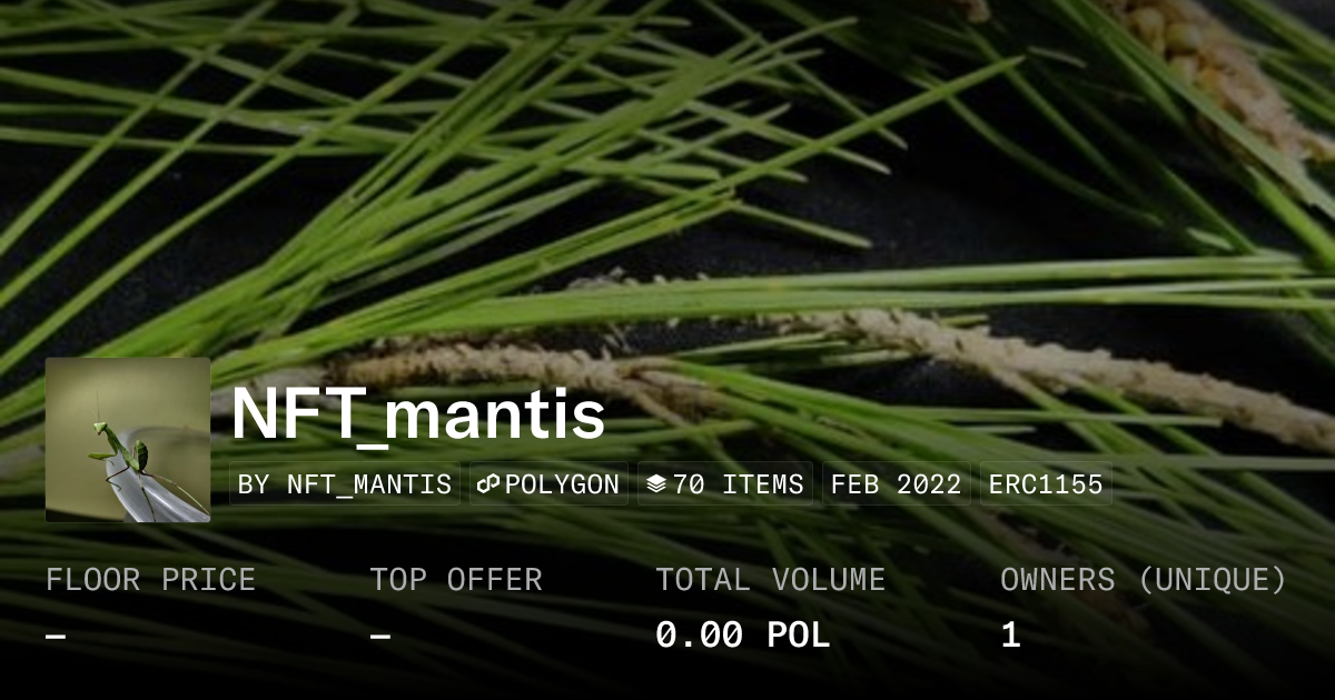 NFT_mantis - Collection | OpenSea