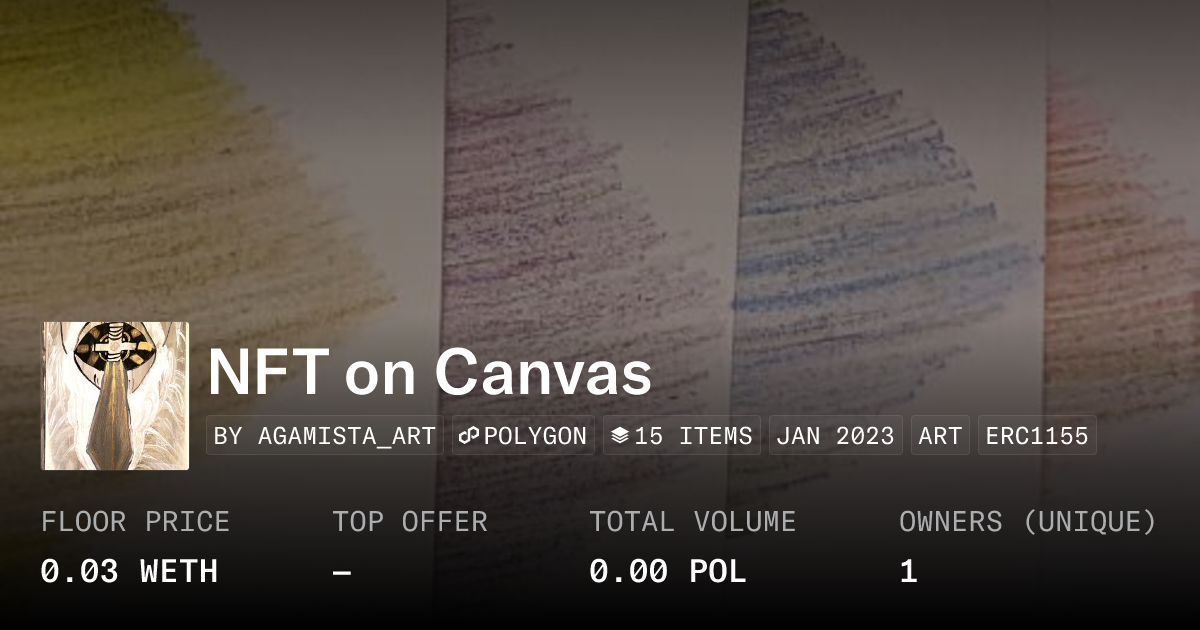 NFT on Canvas - Collection | OpenSea