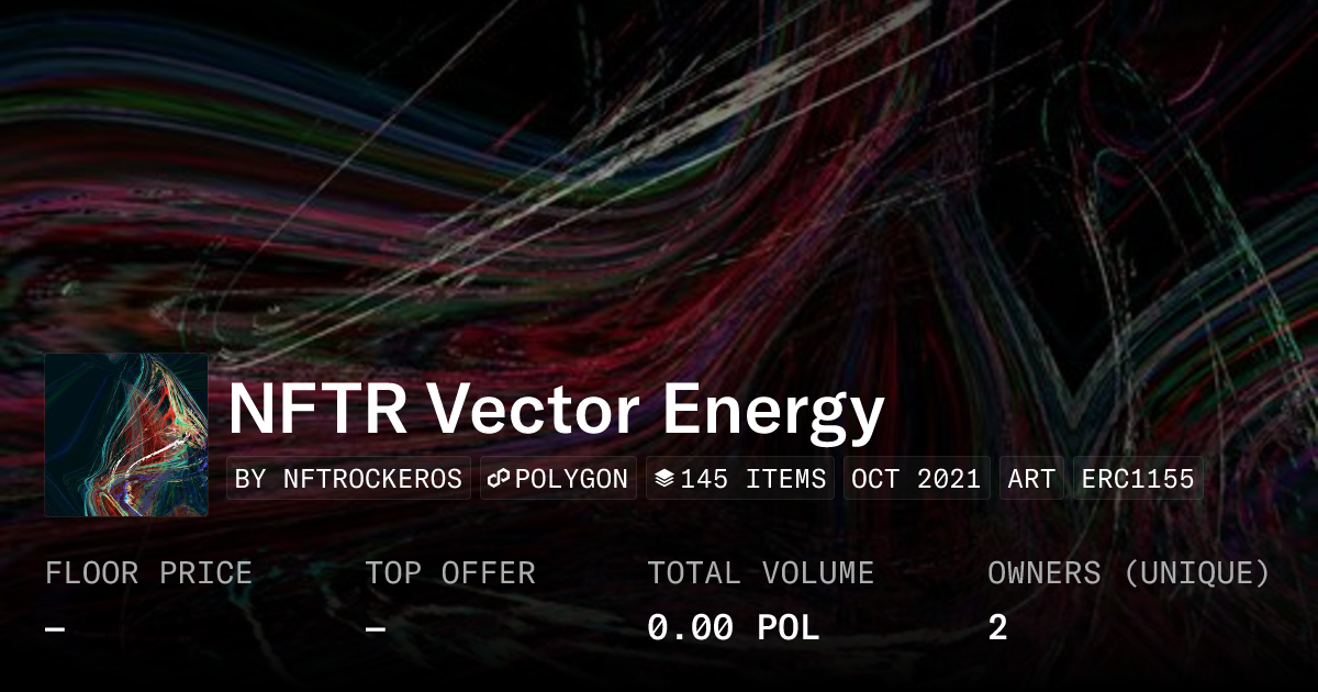 NFTR Vector Energy - Collection | OpenSea