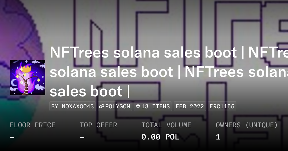 NFTrees solana sales boot | NFTrees solana sales boot | NFTrees solana sales boot | - Collection ...