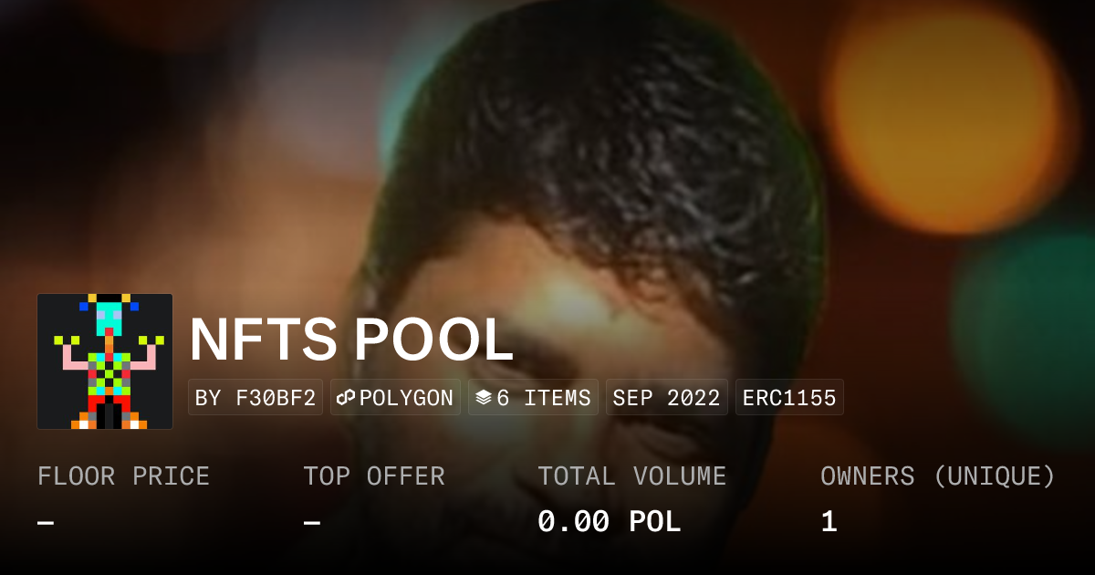 NFTS POOL - Collection | OpenSea