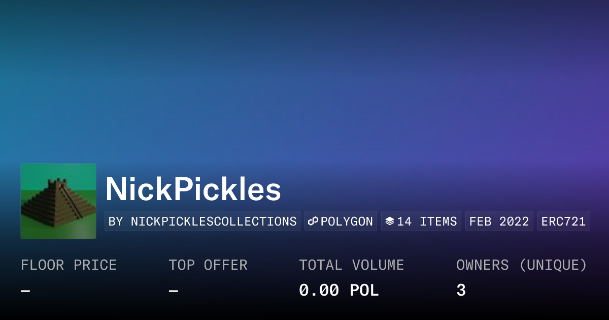 NickPickles - Collection | OpenSea