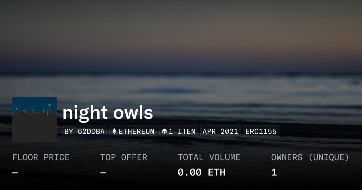 night owls - Collection | OpenSea