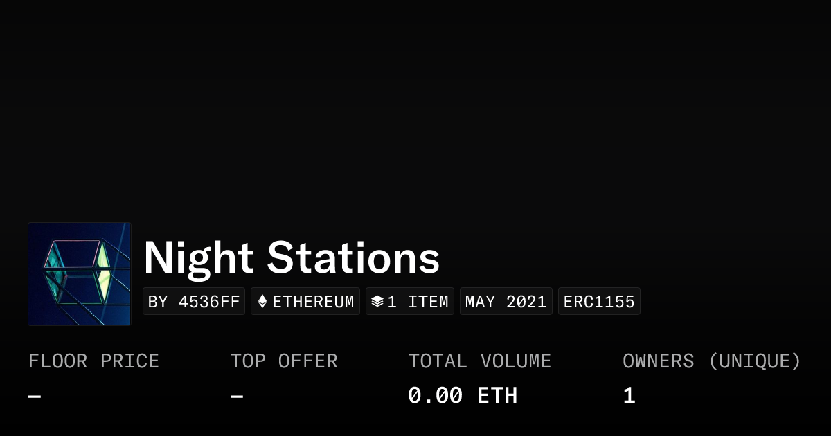 Night Stations - Collection | OpenSea