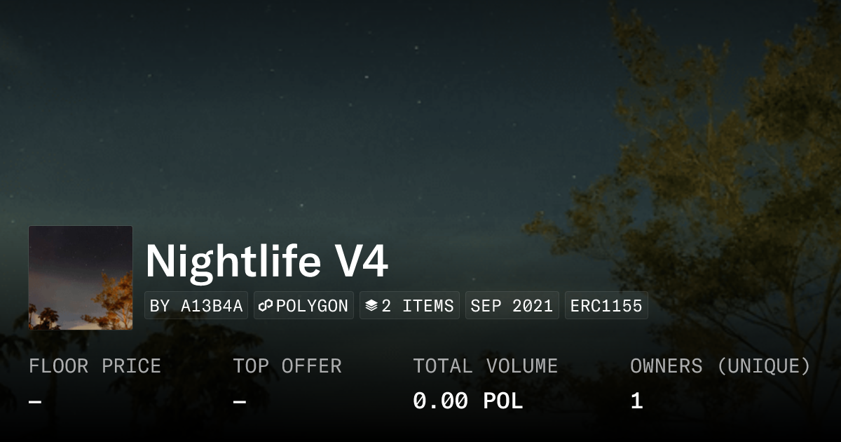 Nightlife V4 - Collection | OpenSea